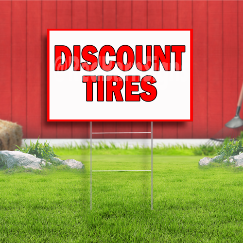 Discount Tires Coroplast Sign Plastic Indoor Outdoor Yard Sign FREE ...