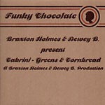 Braxton Holmes & Dewey B. Present CabriniGree 12" disco in vinile ...