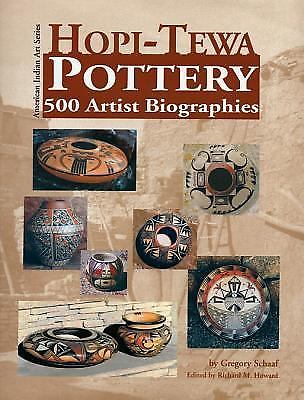 American Indian Art Ser.: Hopi-Tewa Pottery : 500 Artist Biographies by ...
