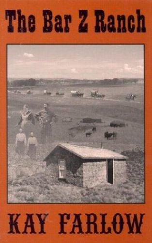 Bar Z Ranch by Kay Farlow (2002, Hardcover) for sale online | eBay