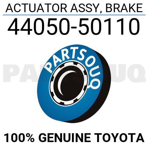 4405050110 Genuine Toyota ACTUATOR ASSY, BRAKE 44050-50110 | eBay