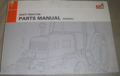 Manuel De Pièces Du Tracteur KIOTI DK65(C) Catalogue | eBay