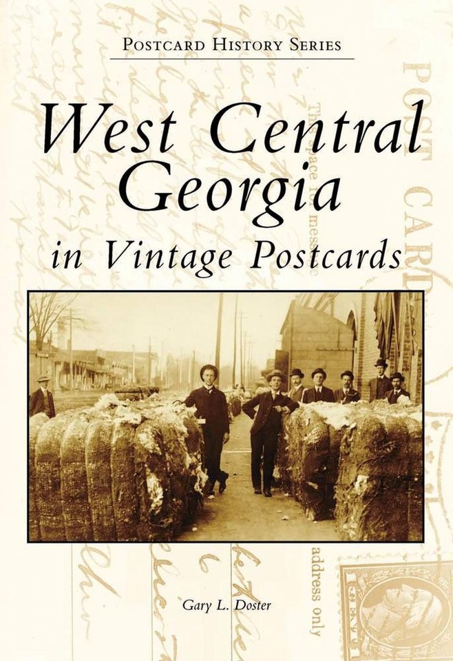 West Central Georgia in Vintage Postcards by Gary L. Doster (English ...