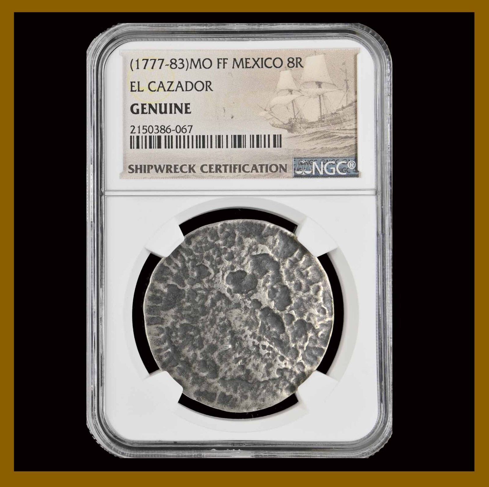 Mexico 8 Reales Silver Coin, 1777-1783 EL Cazador Shipwreck NGC 2150386 ...