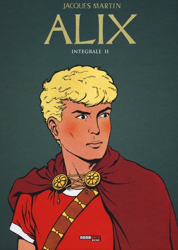 Jacques Martin Isabella Donato Alix. L'integrale (Vol. 2) (Relié) | eBay