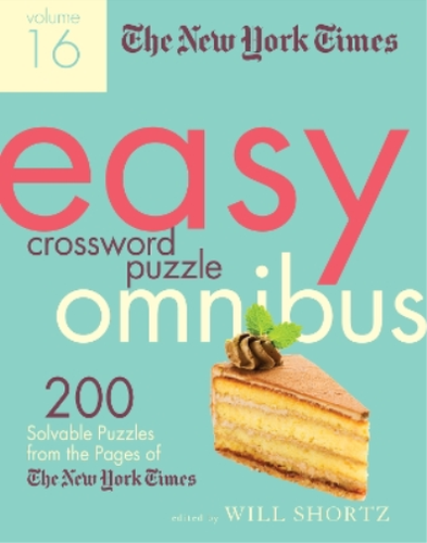 The New York Ti The New York Times Easy Crossword Puzzle Omnibus Volume ...