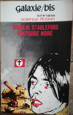 BRIAN M STABLEFORD RHAPSODIE NOIRE GALAXIE BIS SCIENCE FICTION DYSTOPIE ...