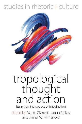 Marko Živković Tropological Thought and Action (Hardback) (UK IMPORT ...