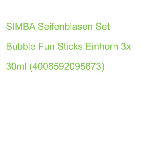 SIMBA Seifenblasen Set Bubble Fun Sticks Einhorn 3x 30ml (4006592095673 ...