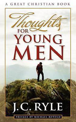 Thoughts for Young Men by John Charles Ryle, J C Ryle (Paperback ...