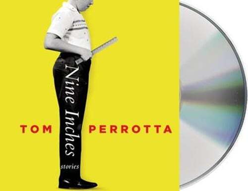 Nine Inches: Stories by Professor Perrotta, Tom: Used Audiobook ...