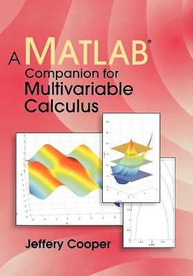 A Matlab Companion for Multivariable Calculus by Jeffery Cooper ...