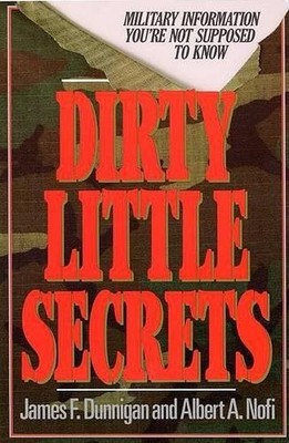 James F. Dunnigan Albert A. Nofi Dirty Little Secrets (Tascabile) | eBay