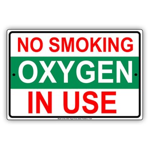 No Smoking Oxygen In Use Fancy Caution Novelty Notice Alert Aluminum ...