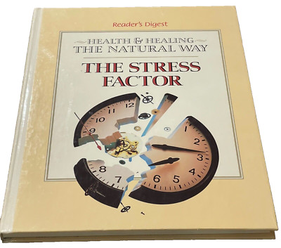 The Stress Factor, Health & Healing By Reader's Digest Editors 1995 ...