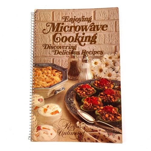 Enjoy Microwave Cooking by Recipes Unlimited Paperback Spiral Cookbook ...