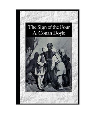 The Sign of Four [Annotated], Doyle, Arthur Conan | eBay UK