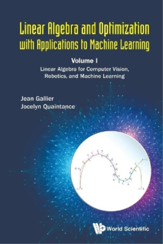 Jean H Gallier Linear Algebra And Optimization With Applications To Mac ...