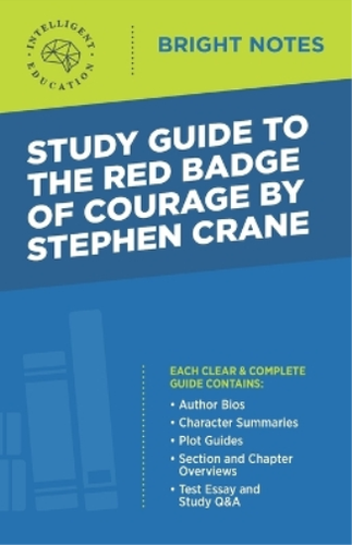 Study Guide to The Red Badge of Courage by Stephen Crane (Poche) Bright ...