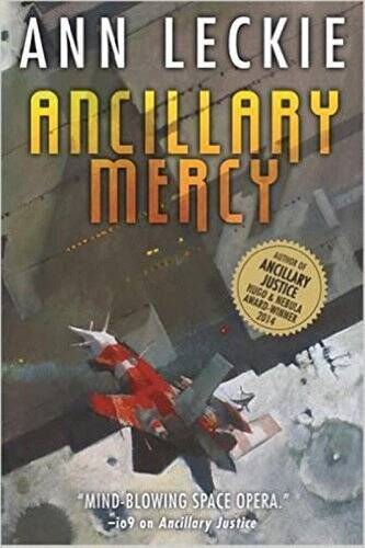 Ancillary Mercy (Imperial Radch) - Paperback By Leckie, Ann - VERY GOOD ...