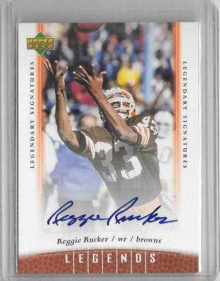 REGGIE RUCKER 2006 UPPER DECK LEGENDS AUTOGRAPH AUTO -BROWNS!! | eBay