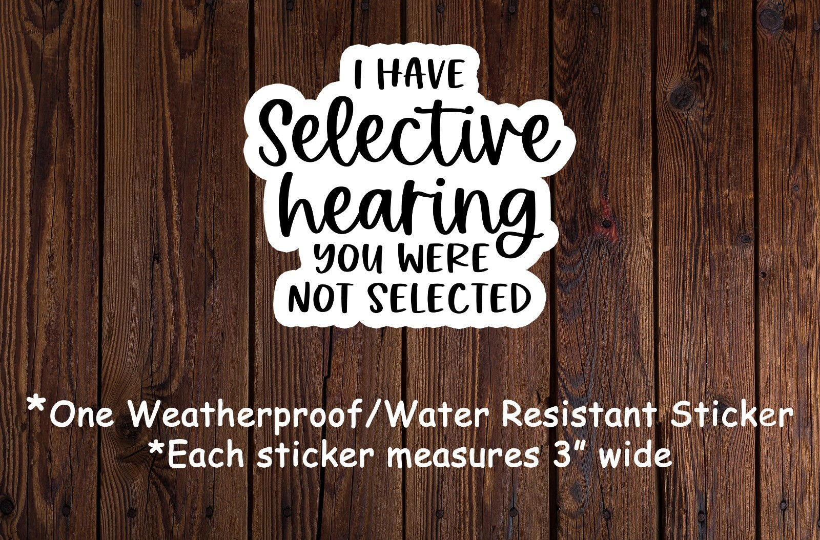 Selective Hearing Quotes