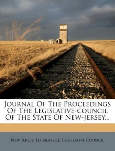 Journal of the Proceedings of the Legislative-Council of the State of ...