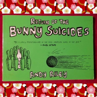 Return of the Bunny Suicides by Andy Riley 2005 Paperback 9780452286238 ...