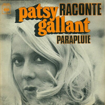 PATSY GALLANT RACONTE / PARAPLUIE FRENCH 45 SINGLE | eBay
