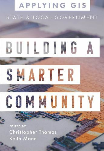 Building a Smarter Community : GIs for State & Local Government ...