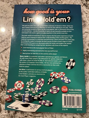 How Good Is Your Limit Hold 'Em? by Byron Jacobs and Jimmy Briere (2005 ...