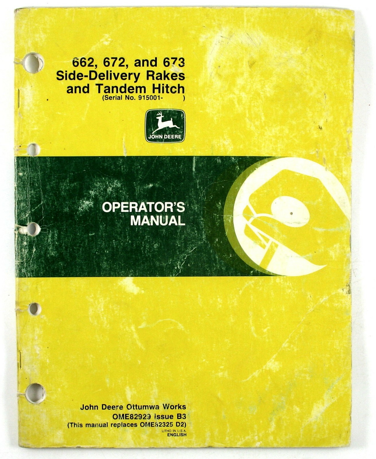 John Deere 662 672 673 Side Delivery Rake & Tandem Hitch Operators ...