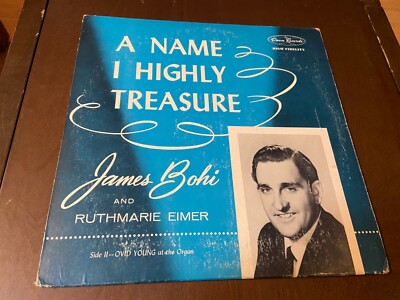 James Bohi & Ruthmarie Eimer~A Name I highly Treasure~VG+ RARE~Dawn ...