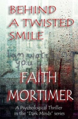Behind A Twisted Smile 9781503296992| eBay