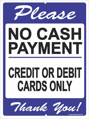 No Cash Sign 9x12 Credit or Debit Card Only Metal Signs Store Retail ...