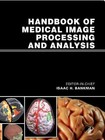 Handbook of Medical Image Processing and Analysis (Academic Press ...