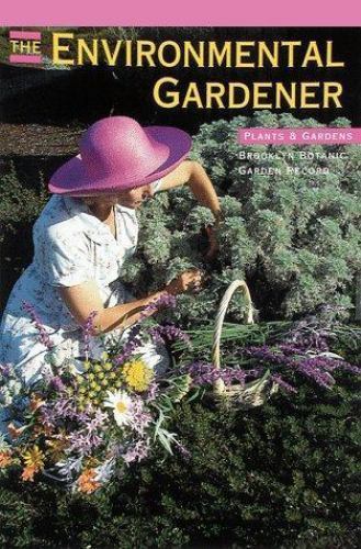Environmental Gardener by Janet Marinelli (1992, Trade Paperback) for ...