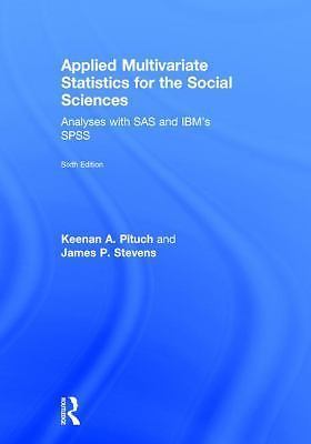 Applied Multivariate Statistics for the Social Sciences : Analyses with ...