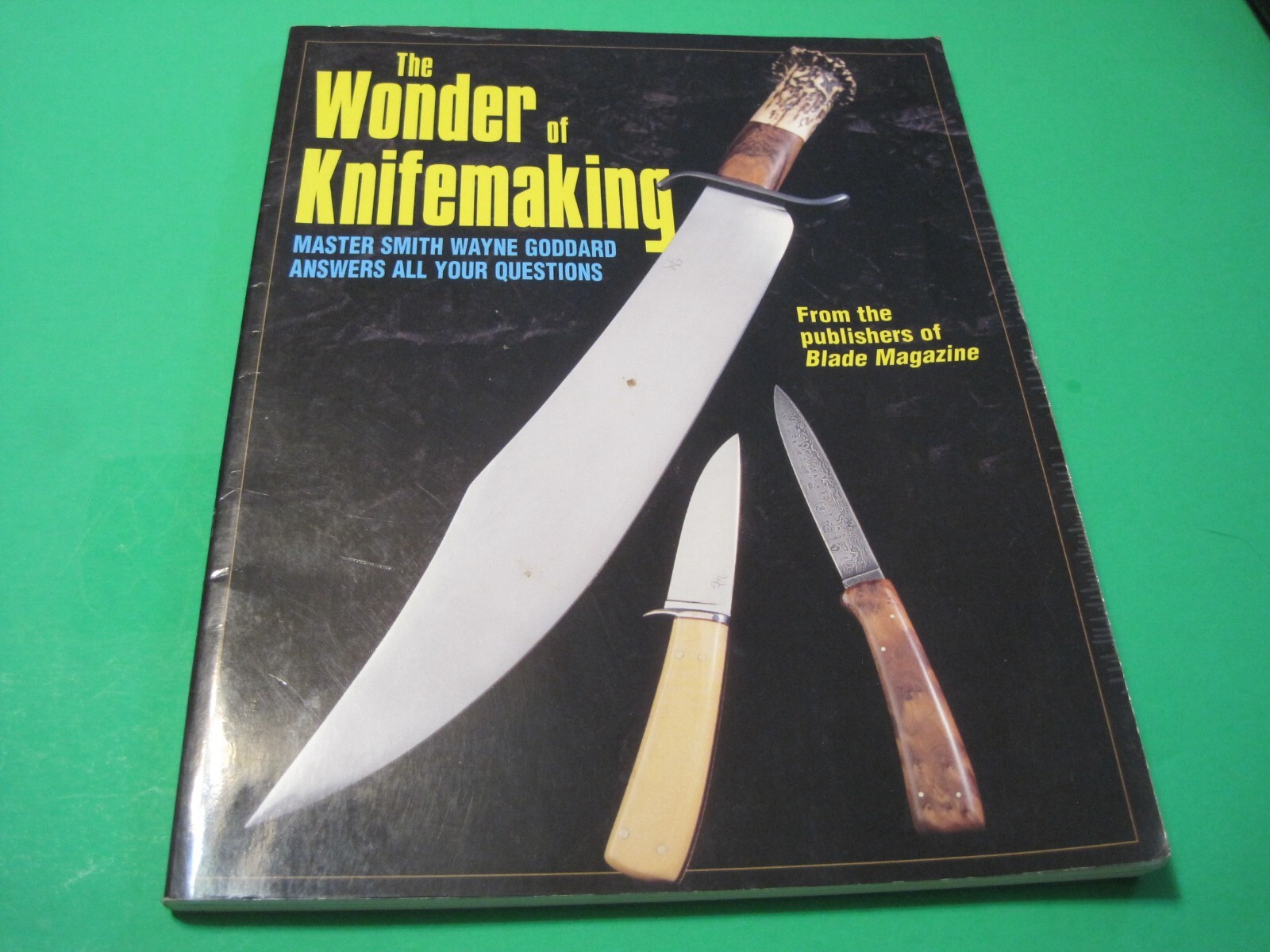The Wonder of Knifemaking - Wayne Goddard | eBay
