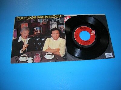 Novelty 45 & Picture Sleeve - Billy Crystal - You Look Marvelous - 1985 ...