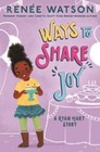 Ways to Share Joy (A Ryan Hart Story, 3) - Hardcover By Watson, Rene ...