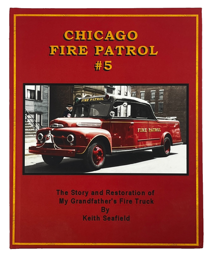 Chicago Fire Patrol #5 Story Restoration Grandfathers Fire Truck ...