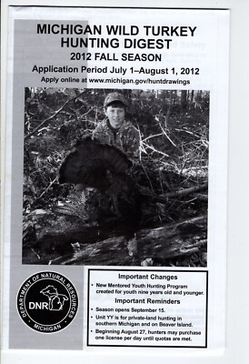 2012 MICHIGAN DNR FALL WILD TURKEY DIGEST GUIDE LICENSE - MICHIGAN-DEER ...
