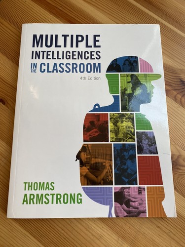 Multiple Intelligences in the Classroom, 4th Edition by Armstrong ...