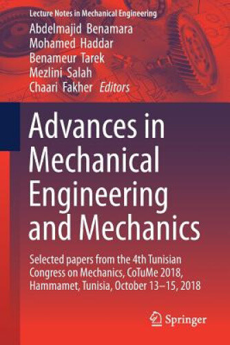 Advances in Mechanical Engineering and Mechanics: Selected Papers from the 4th 9783030197803 | eBay