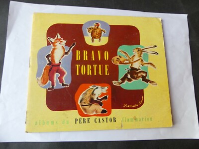 ALBUM DU PÈRE CASTOR BRAVO TORTUE EDITION ORIGINALE 1950 ( 1ERE ...