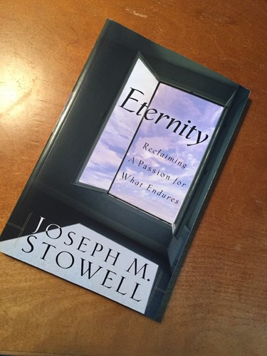 Eternity - Joseph Stowell | eBay