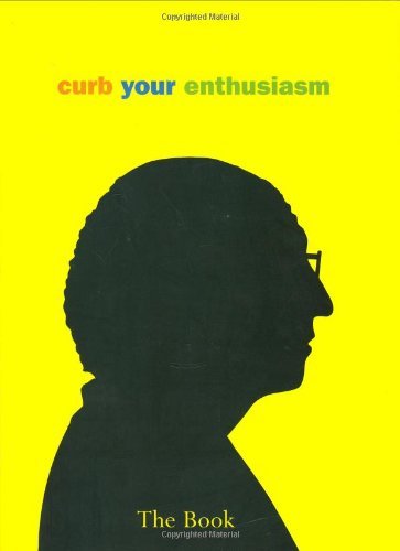Curb Your Enthusiasm: The Book By Deirdre Dolan. 9780743295048 | eBay UK