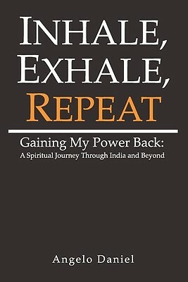 Inhale Exhale Repeat Gaining My Power Back Spiritual Journe by Allegri ...