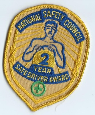 National Safety Council 2 year safe driver award driver patch 4 X 3-1/8 ...